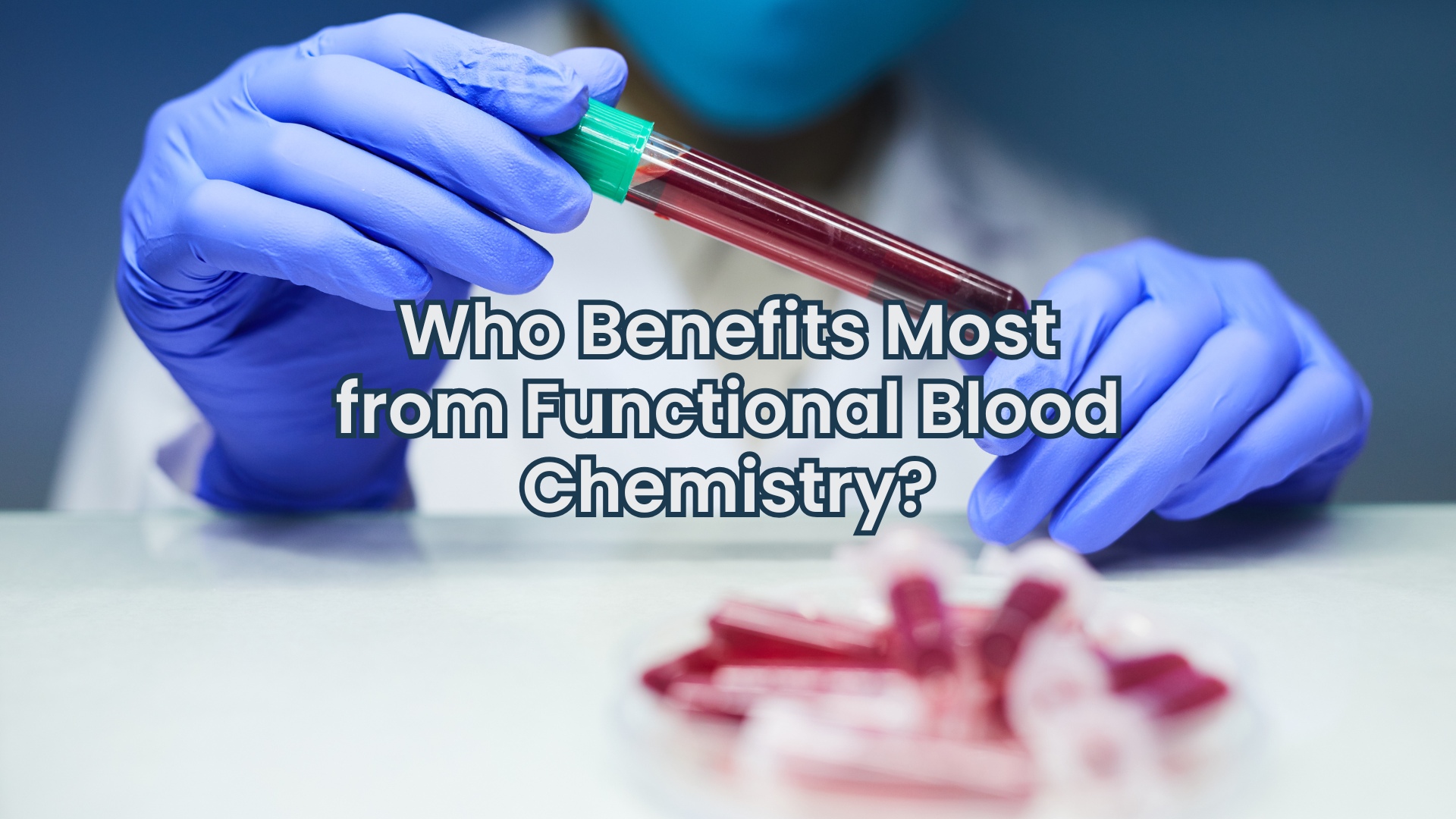 Functional Blood Chemistry Temecula | Blood Analysis | Dr. Alisha N.D.